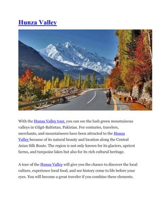 Hunza Valley. Hunza, Hunza Valley Pakistan | PDF