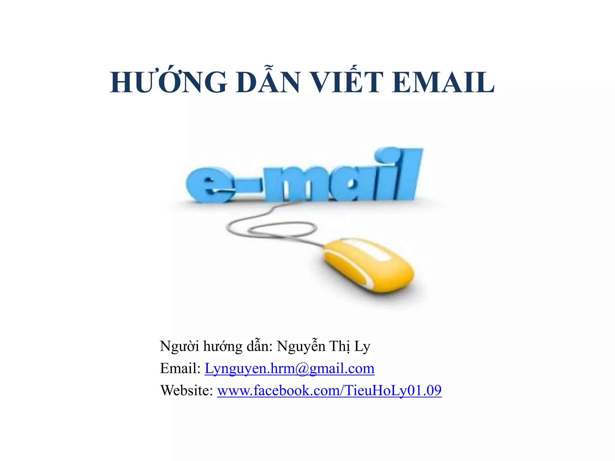 Huong dan cach viet email | PPTX