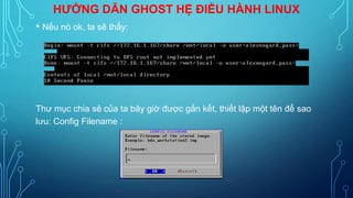Huong dan ghost hdh linux qua g4 l | PPTX