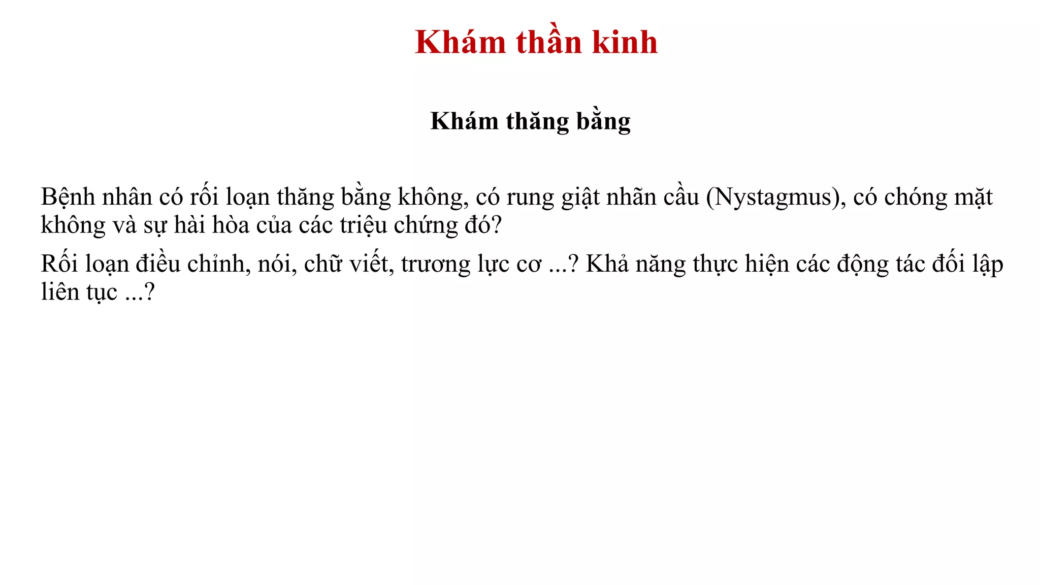 Hướng dẫn khám - làm bệnh án thần kinh | PPTX
