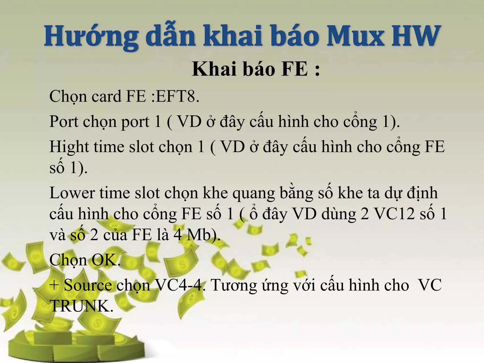 Huong dan Mux HW.ppt