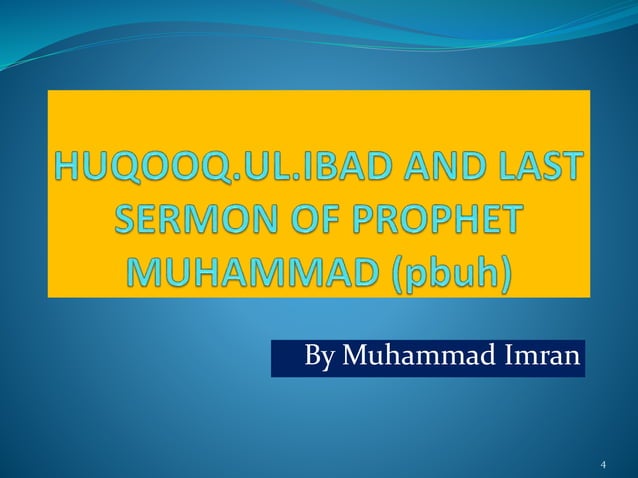 Huqooq ul ibad and last sarmon lect20 | PPTX