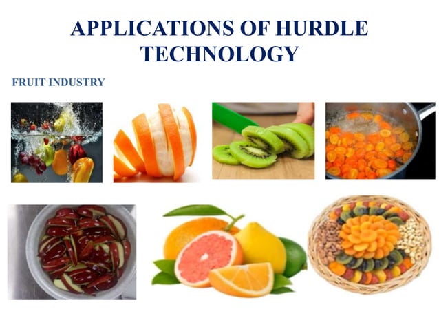 HURDLE TECHNOLOGY IN FOOD INDUSTRY | PPTX | Chemistry | Science