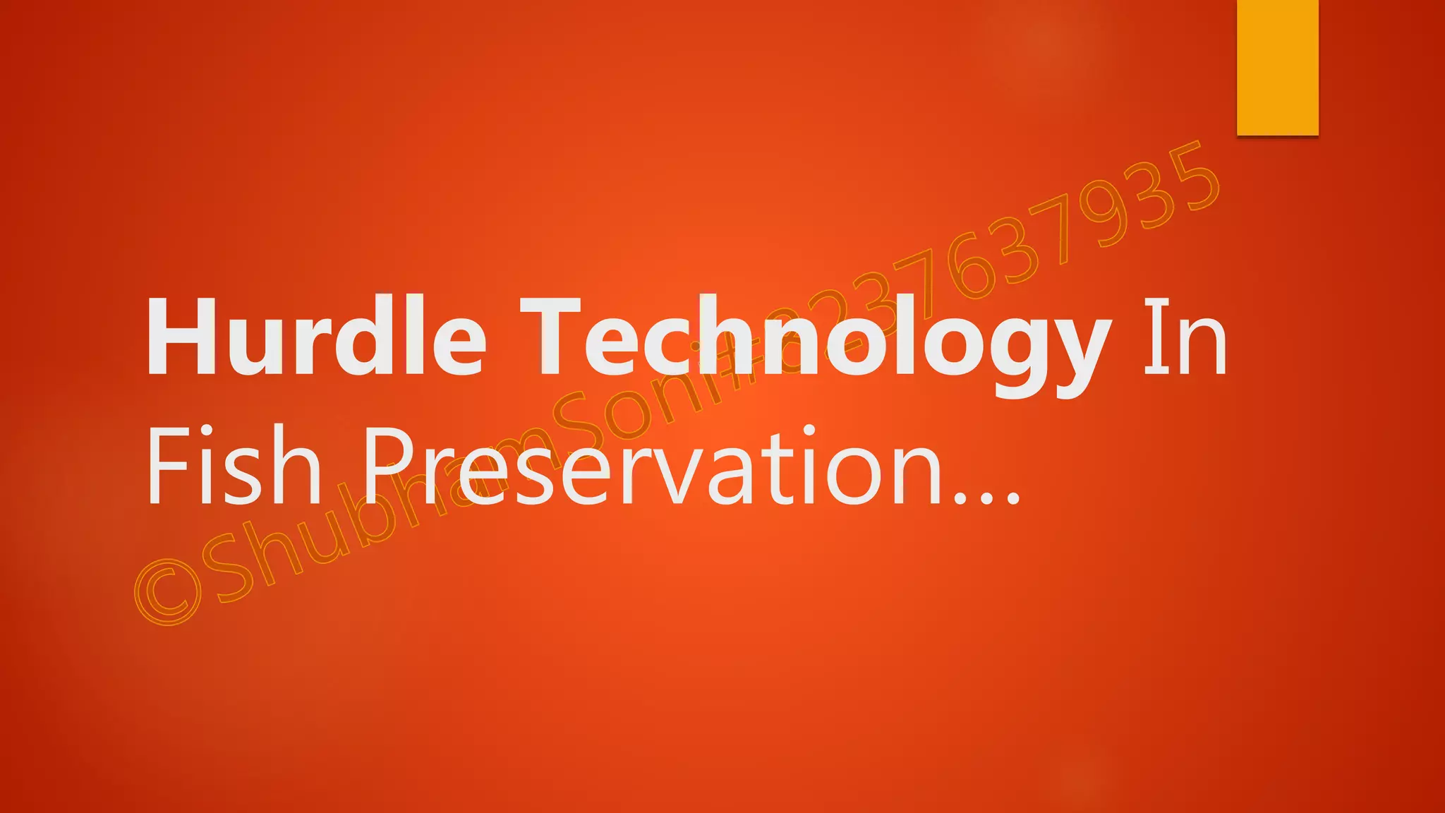 Hurdle technology in Fish Preservation | PPT