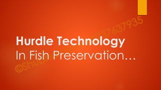 Hurdle technology in fish preservation | PDF