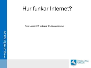 Hur funkar internet | PPT