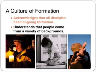 Creating a Culture of Formation | PPTX
