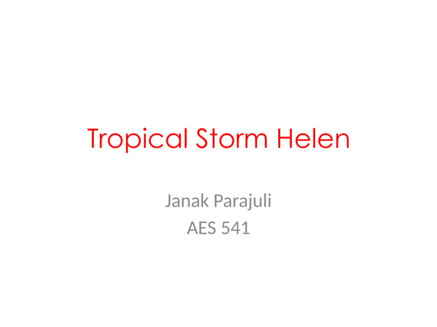 Tracking the Trajectory of Tropical Storm Helene .pptx