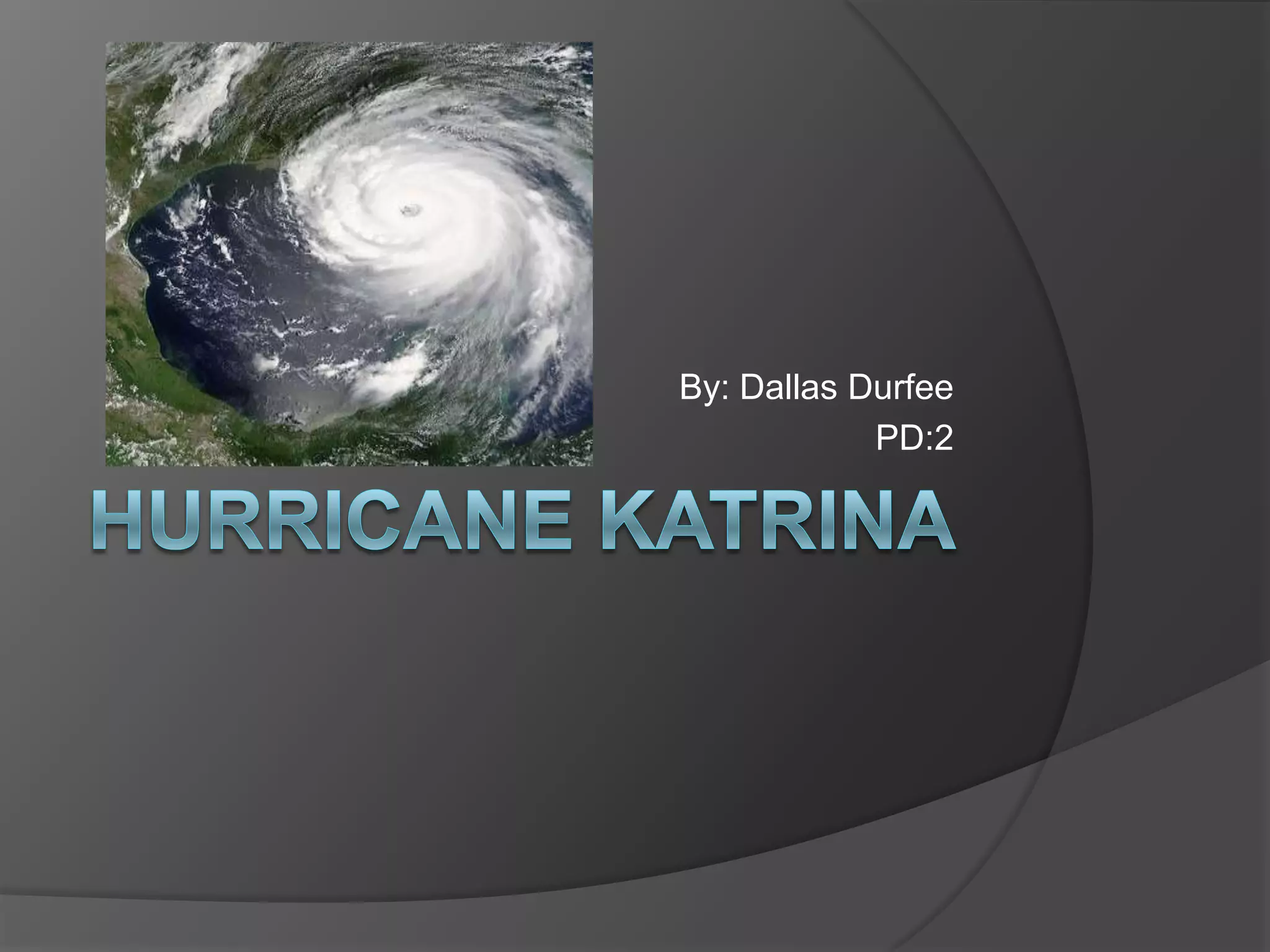 Hurricane katrina | PPTX