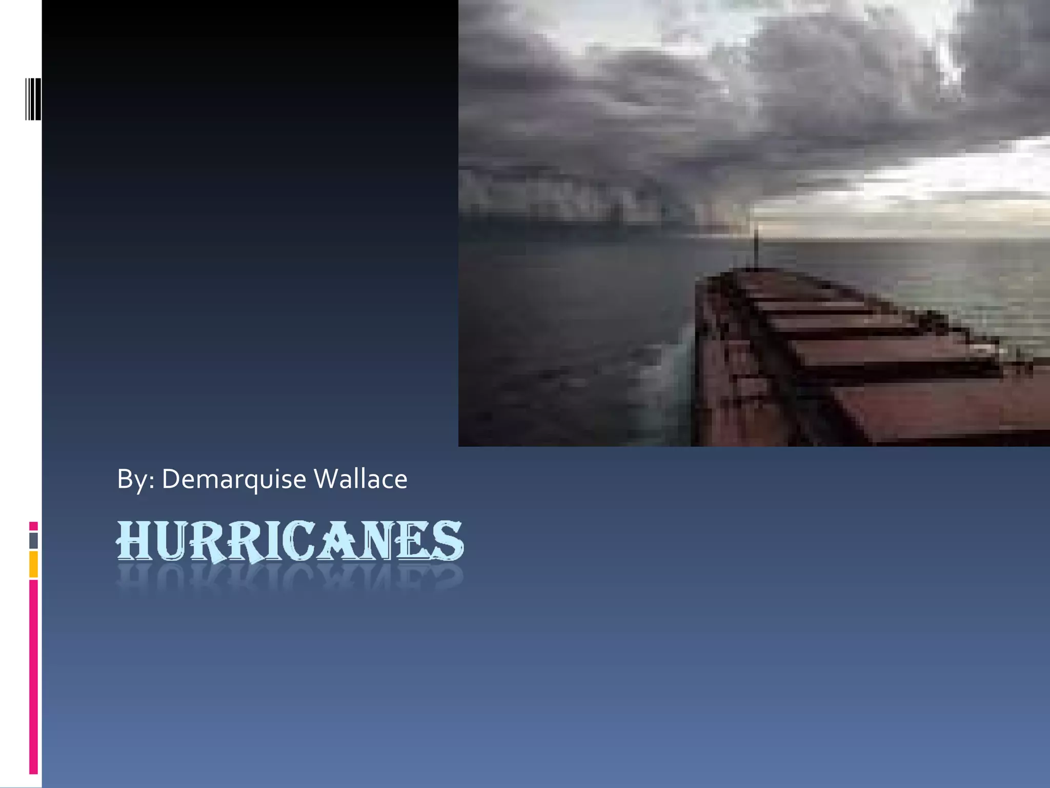 Hurricanes | PPT