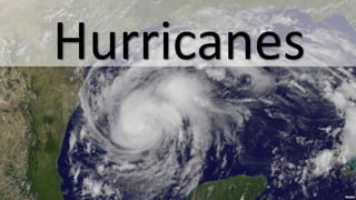 Hurricanes Slide share | PPT