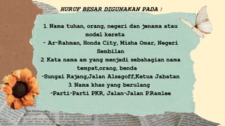 BMMB1084 : HURUF BESAR DAN HURUF KECIL | PPTX