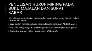 Huruf miring | PPTX