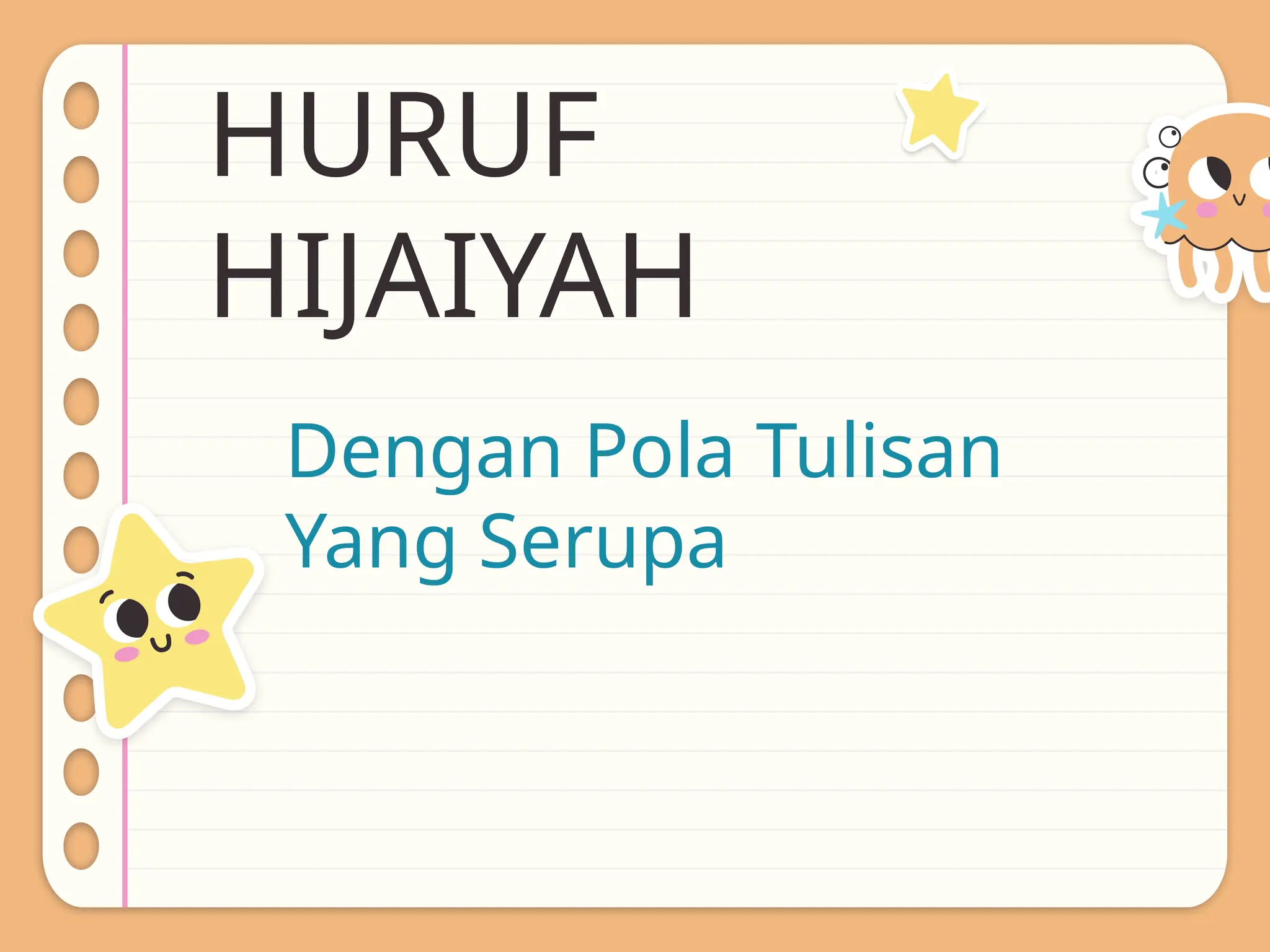 Mengenal huruf Hijaiyah dengan tulisan yang sama | PPTX