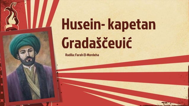 Husein- kapetan gradascevic.pptx