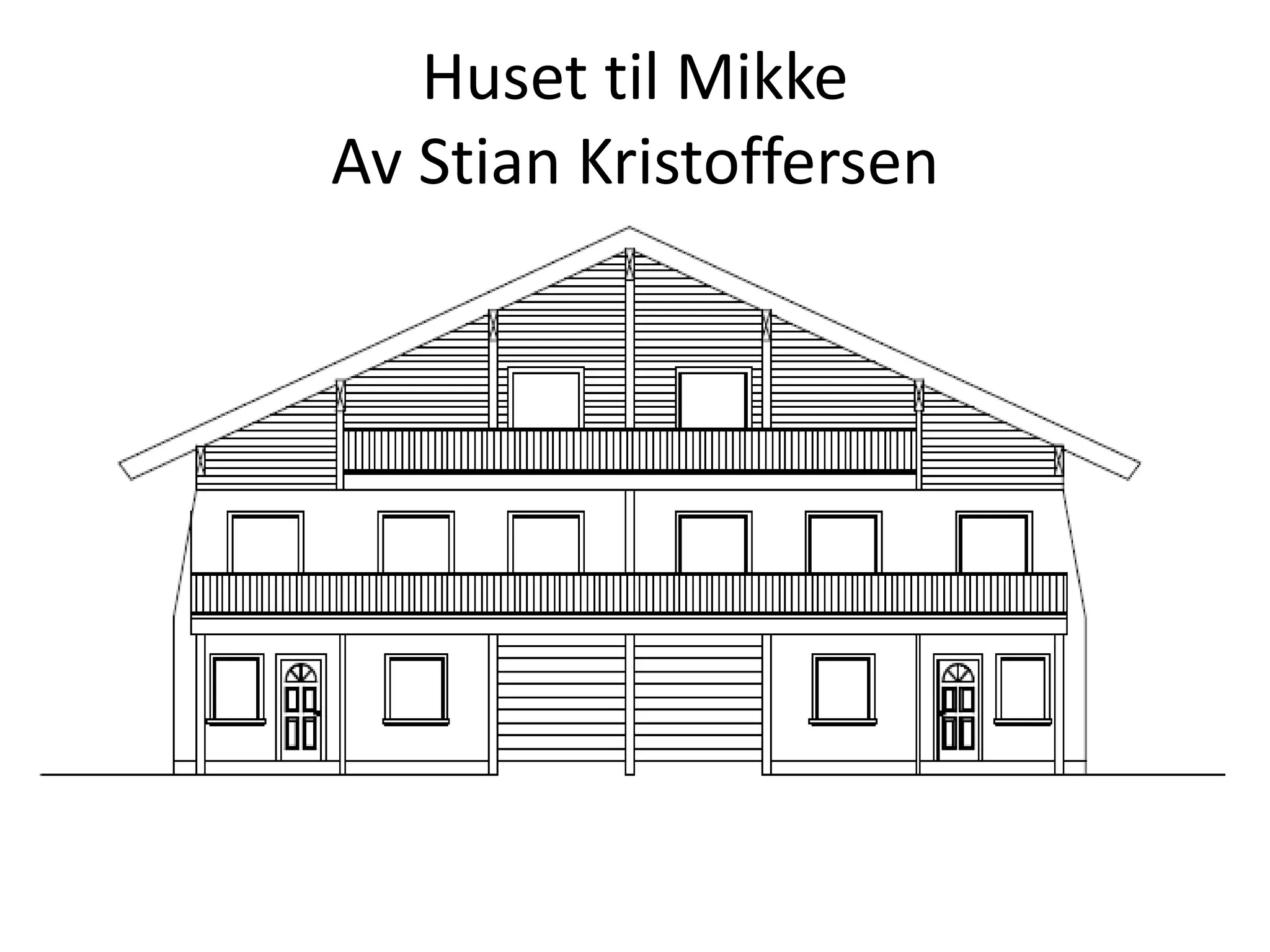 Huset Til Mikke | PPTX
