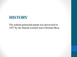 sodium potassium pumps | PPTX