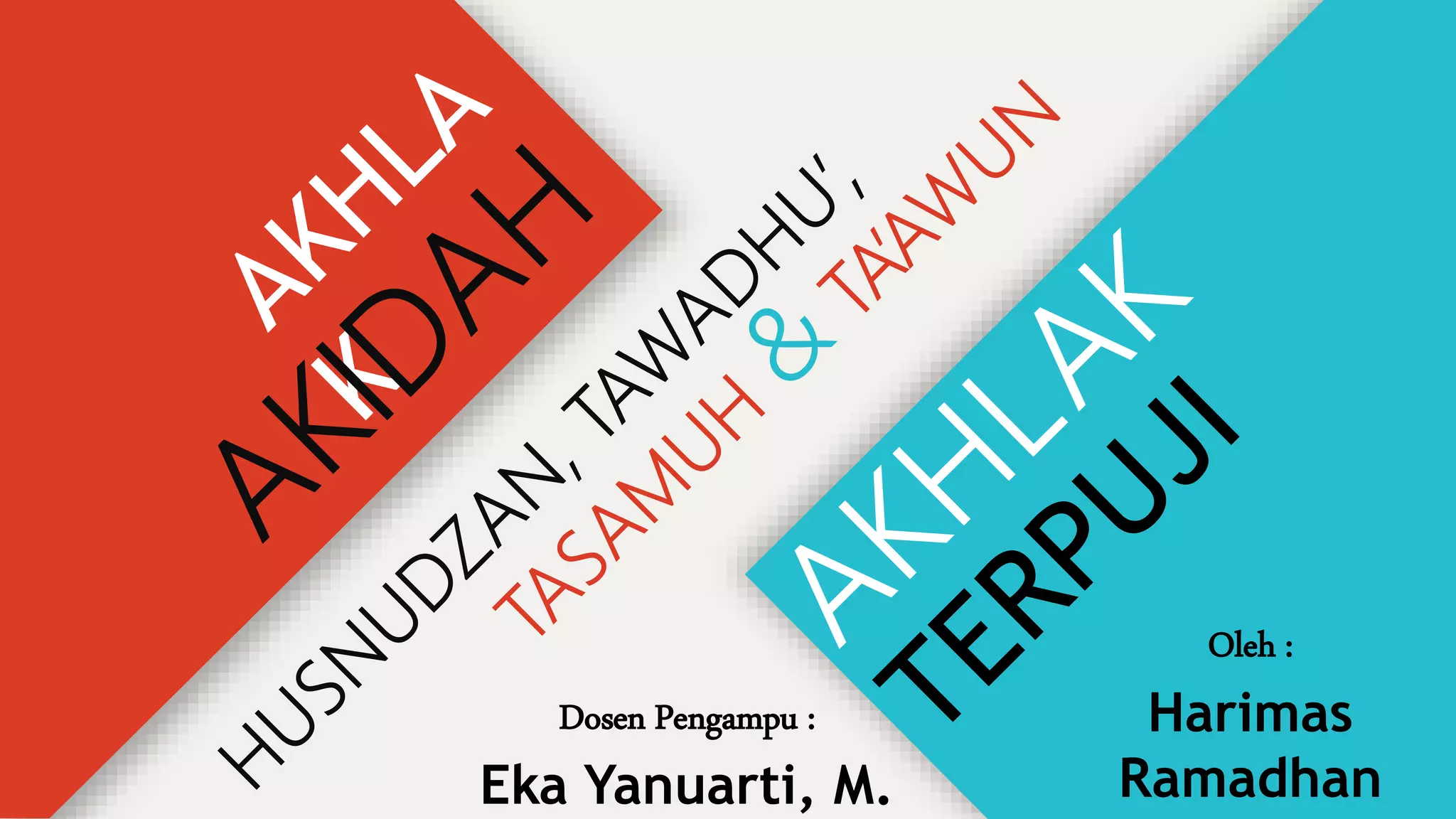 Husnudzan, Tawadhu', Tasamuh & Ta'awun | PPTX