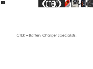 CTEK: Battery Know How and Management | PPT