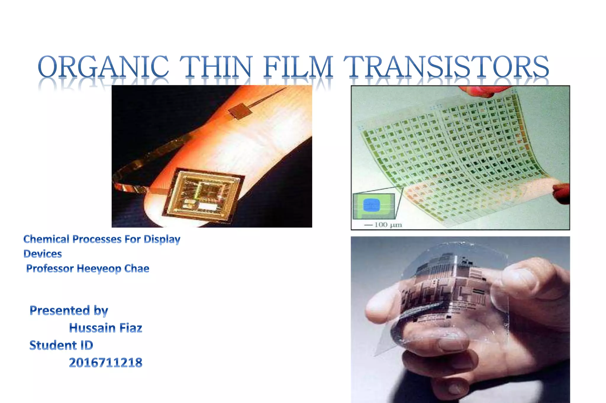 Organic Thin film transistors | PPTX