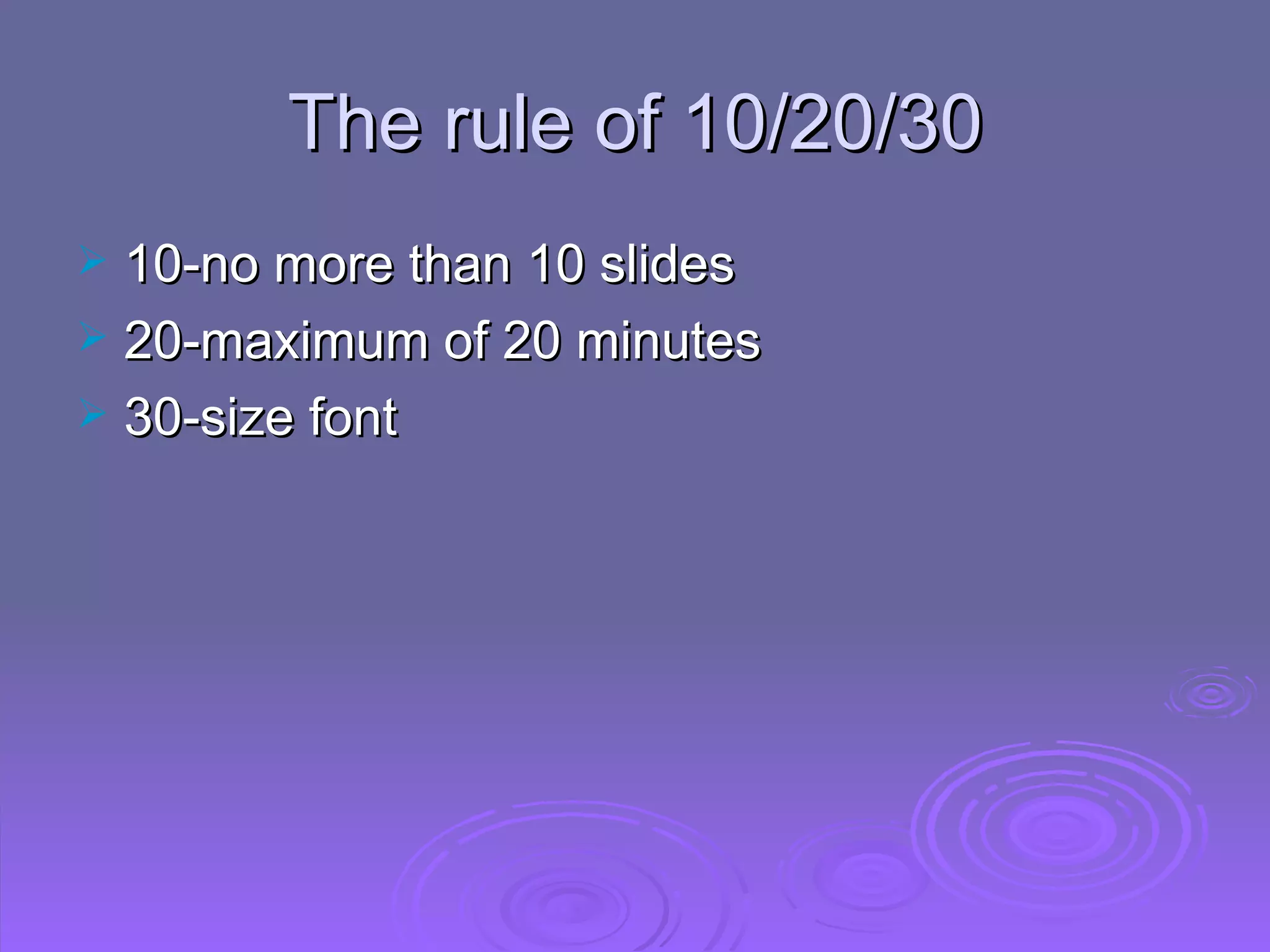 The rule of 7 adn 10/20/30 | PPT