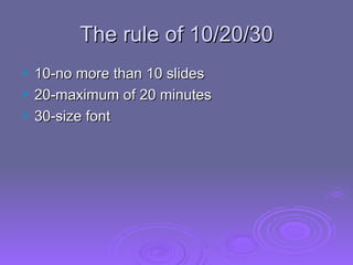 The rule of 7 adn 10/20/30 | PPT
