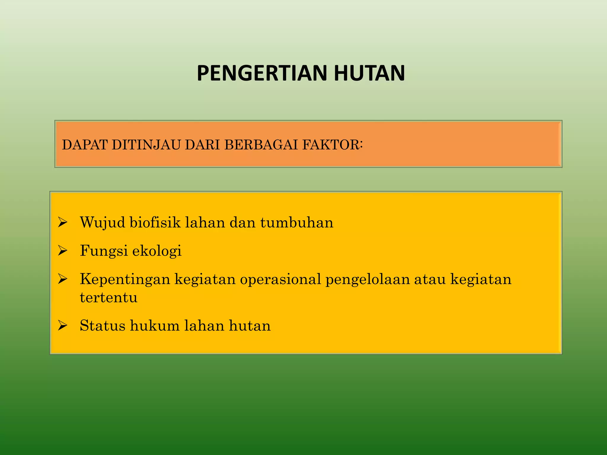 HUTAN, KEHUTANAN,DAN ILMU KEHUTANAN | PDF