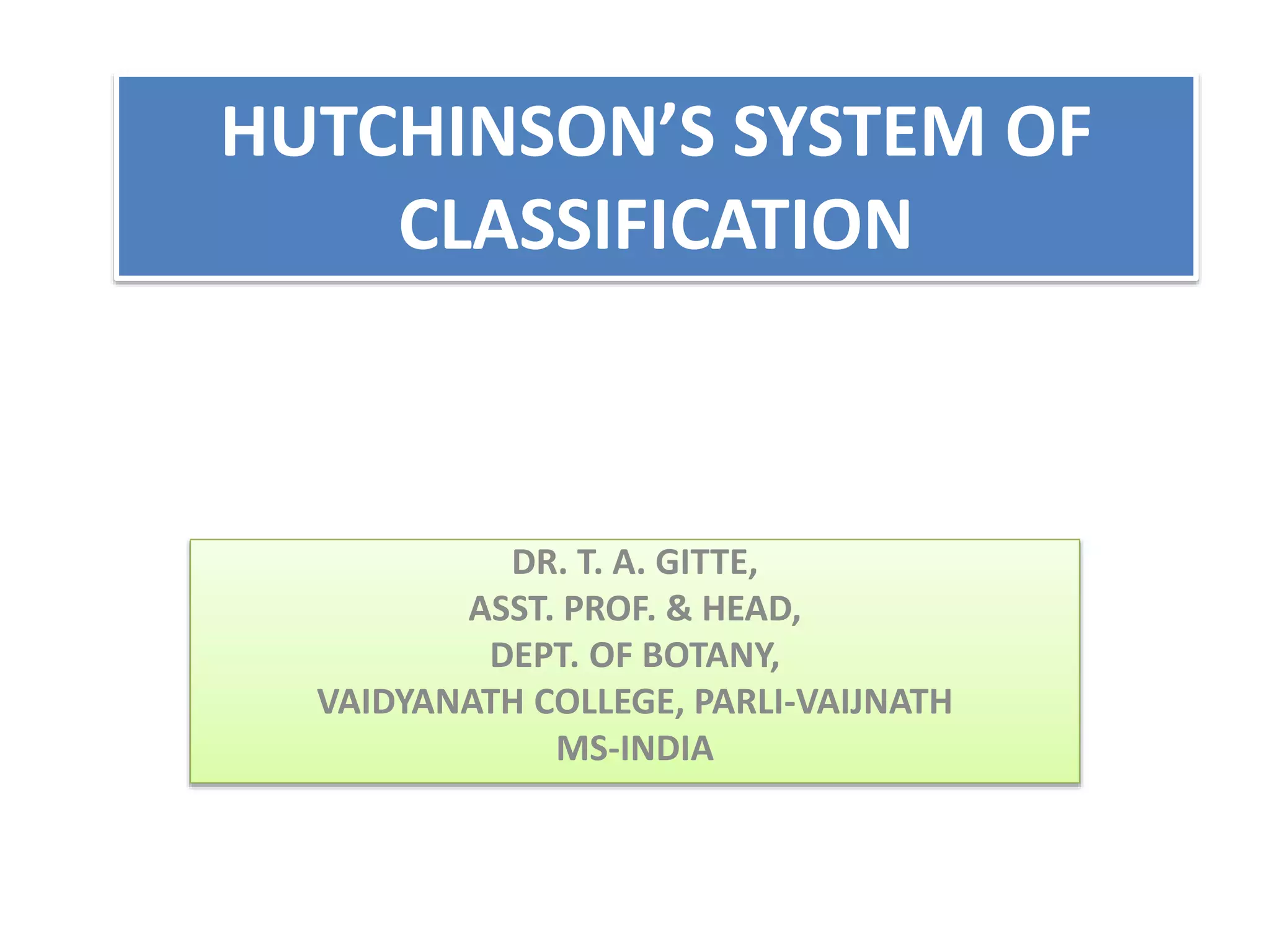Hutchinsons system of classification | PPTX