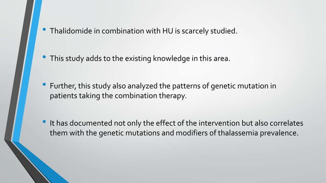 Combination therapy of hydroxyurea and thalidomide in β-thalassemia | PPT