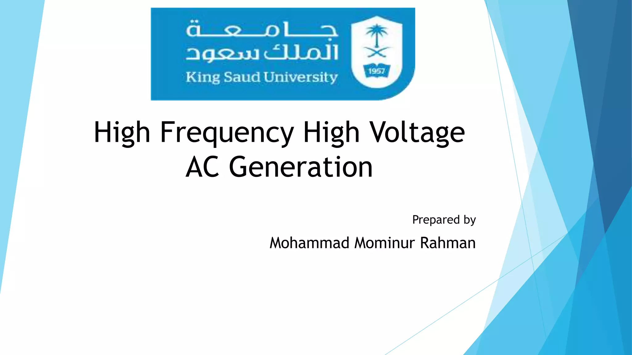 High Frequency High Voltage AC Generation | PPTX