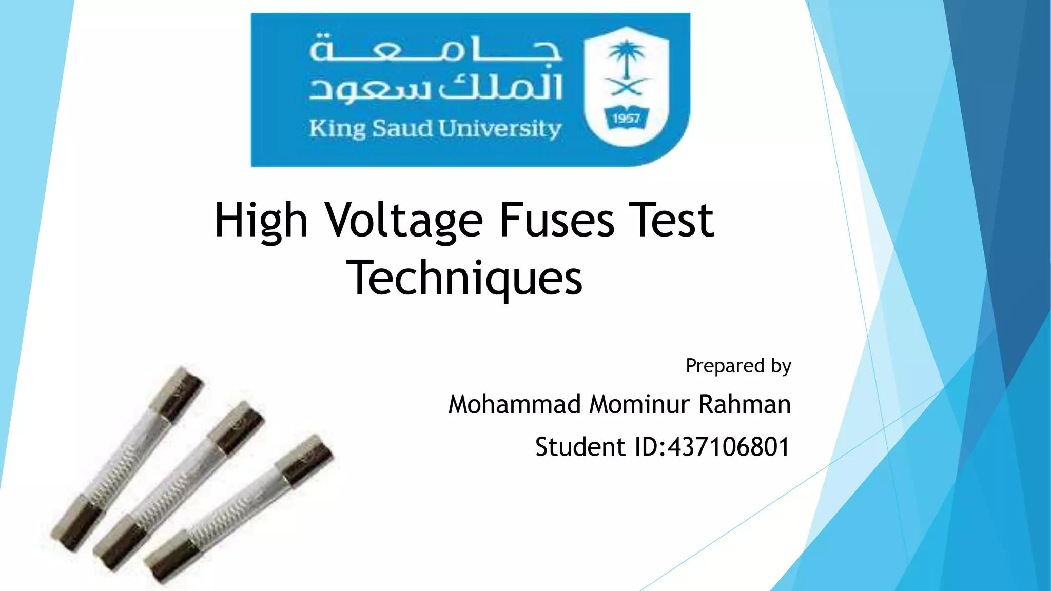 High voltage fuse test techniques | PPTX
