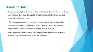High voltage fuse test techniques | PPTX