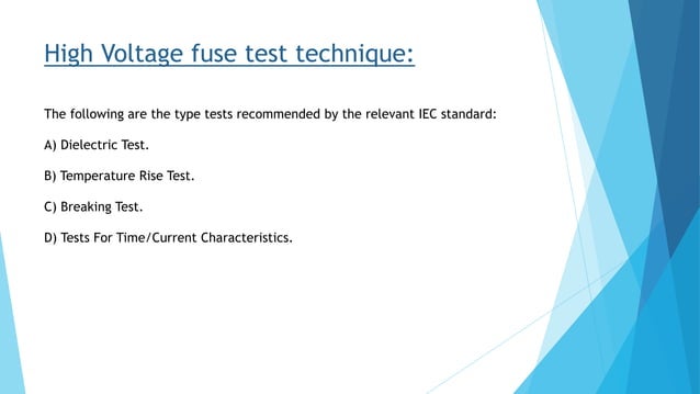 High voltage fuse test techniques | PPTX | Physics | Science
