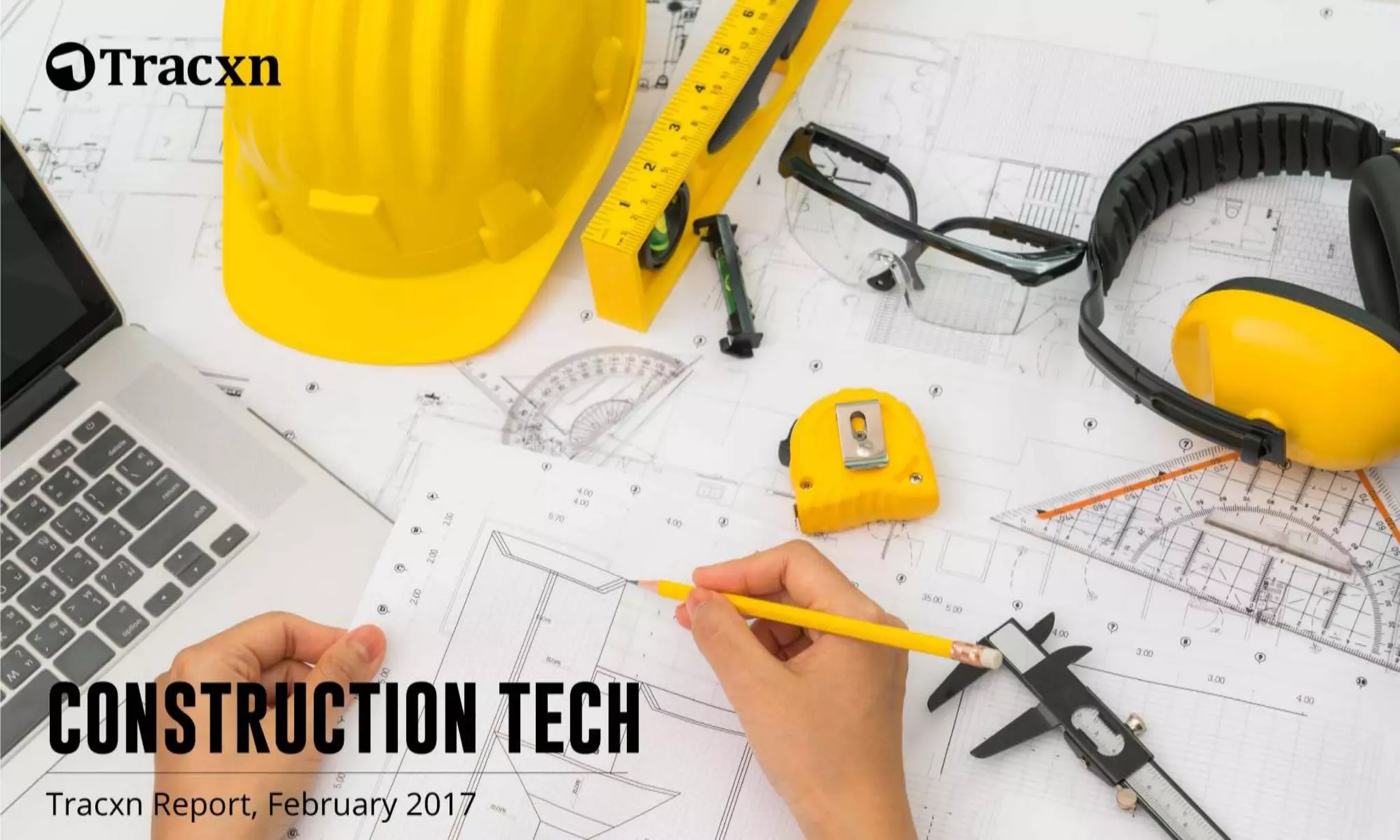 Tracxn Research - Construction Tech Landscape, February 2017 | PDF