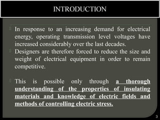 Electrostatic fields and field stress control | PPT