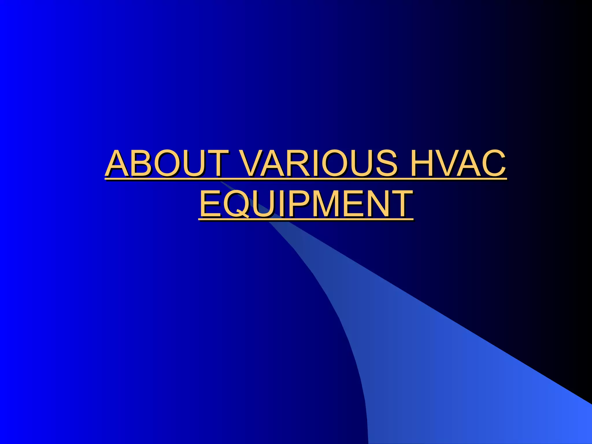 Hvac presentation for beginers | PPT