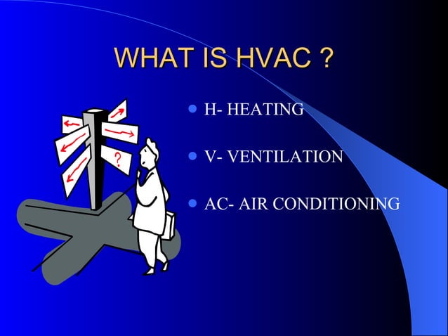 Hvac presentation for beginers | PPT