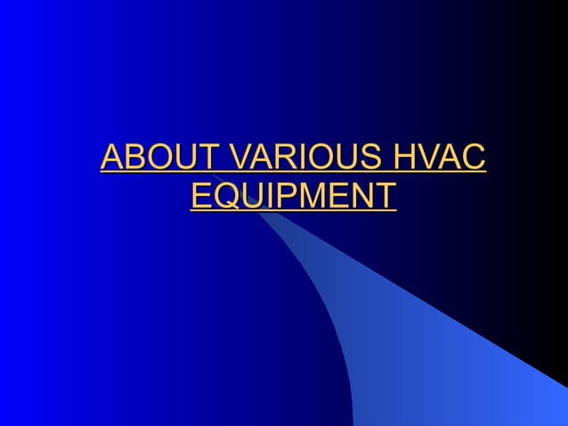 Hvac presentation for beginers | PPT