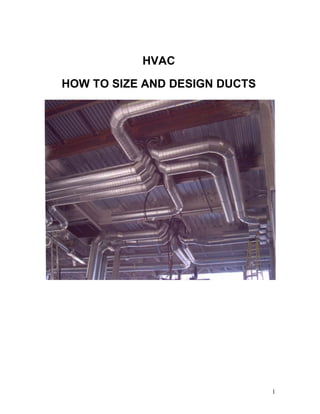 Hvac how to size and design ducts r1 | PDF