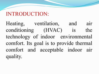Hvac - presentation (Air conditioning presentation) | PPTX