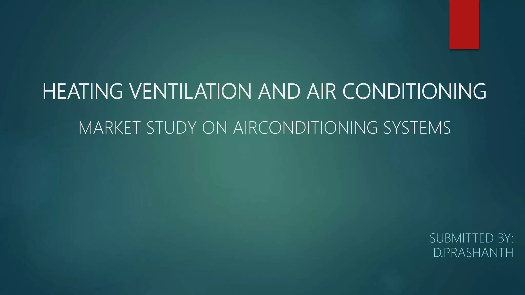 Air Condtioning Systems HVAC | PPTX