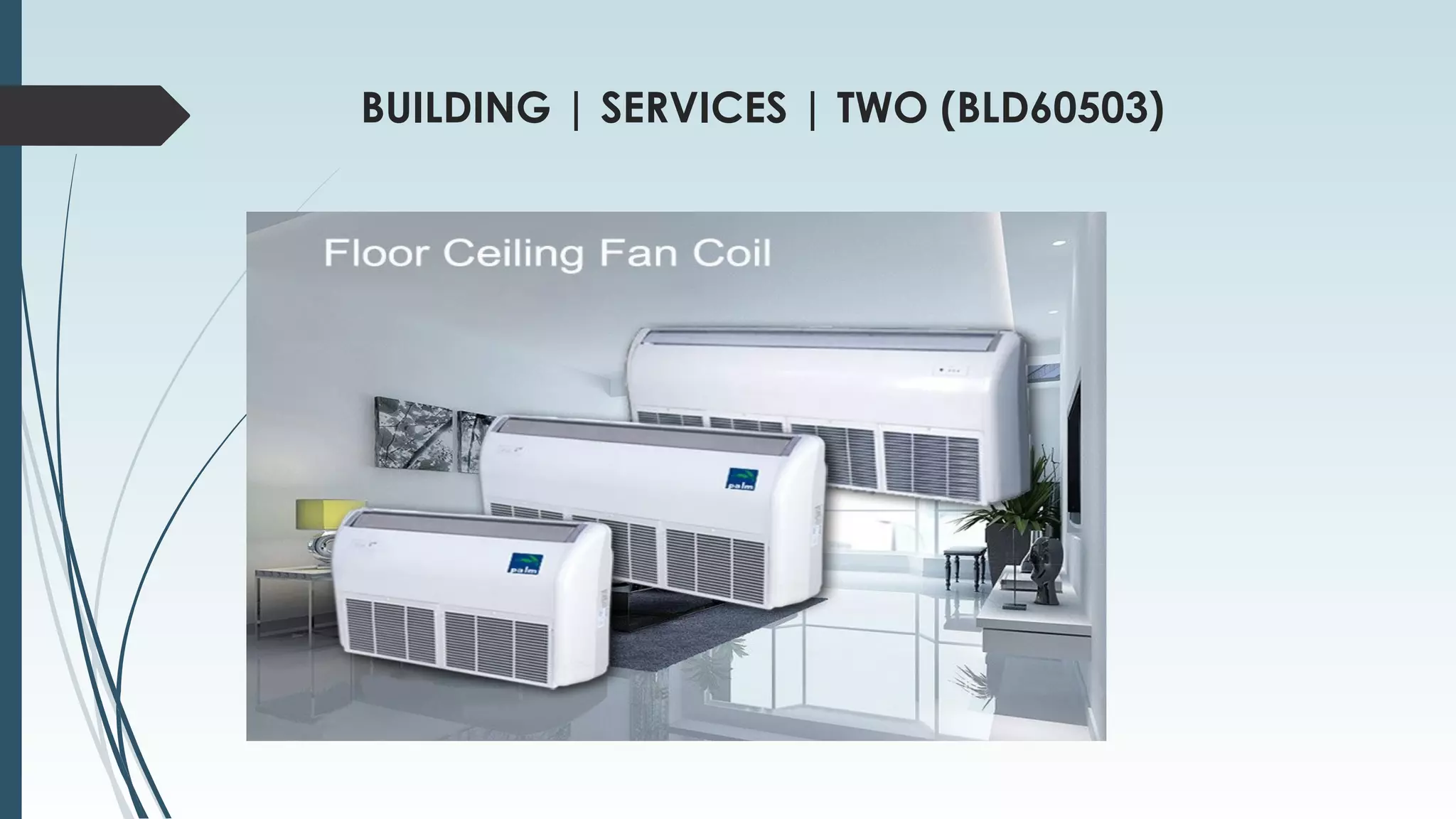 BS 2 Hvac air conditioning 4 | PPT