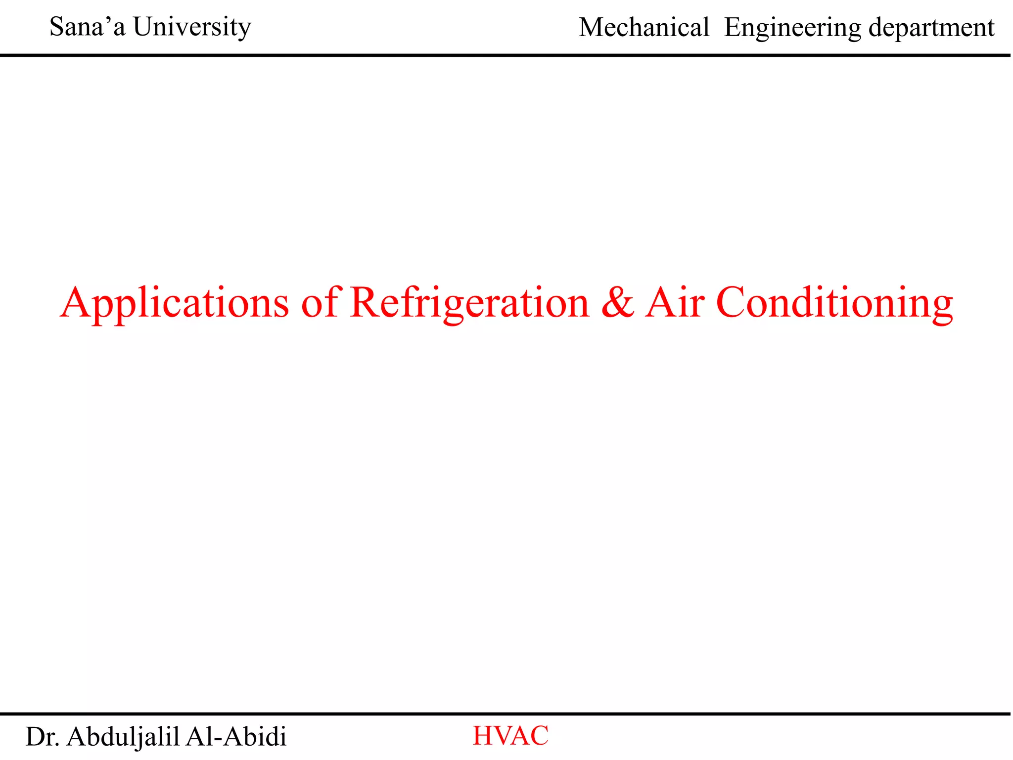 Applications of Refrigeration & Air Conditioning | PPTX