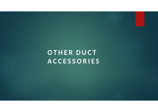 HVAC DUCT Shapes Good PPT.pptxDUCT Shapes Good PP | PPTX