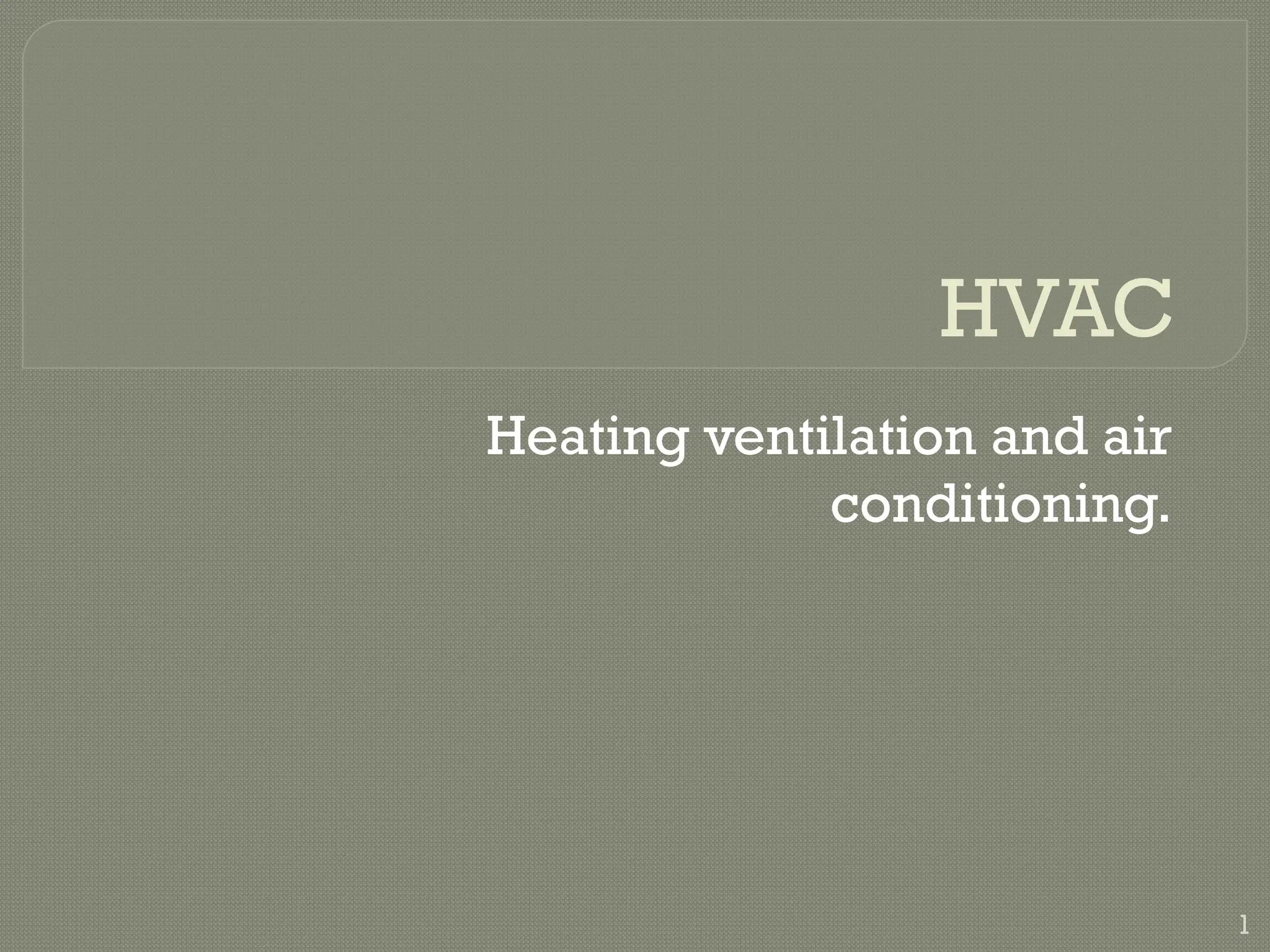 HVAC modlue on hvac and fire fighting ,fixtures | PPT