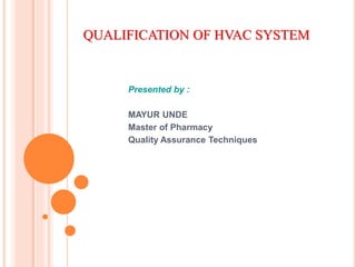 Heating Ventilation and Air Conditioner HVAC Qualification | PPTX