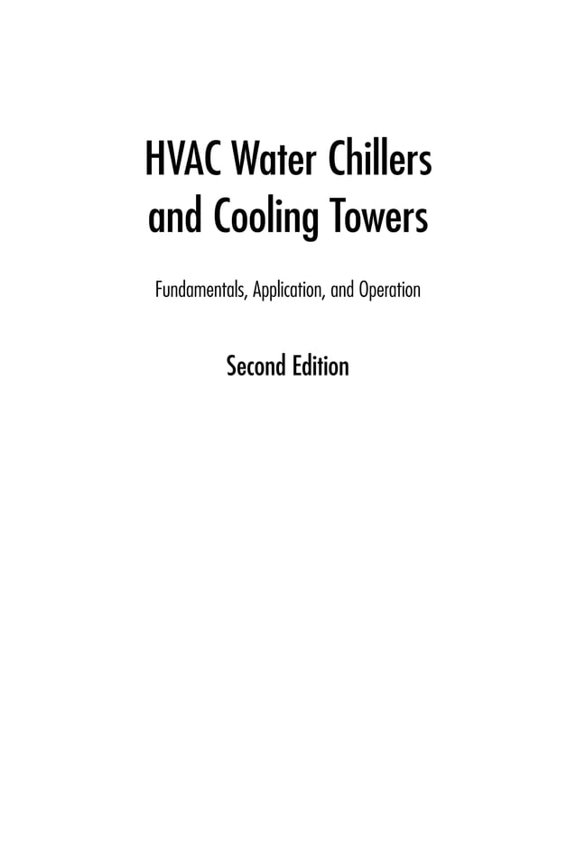 Hvac water chillers and cooling towers fundamentals application and ...
