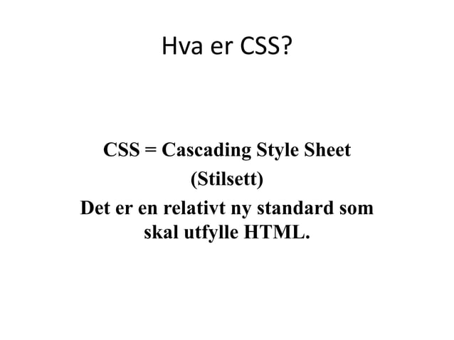 Hva er css? | PPT
