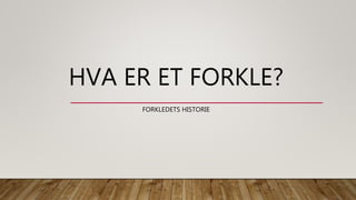 Hva er et forkle | PPTX