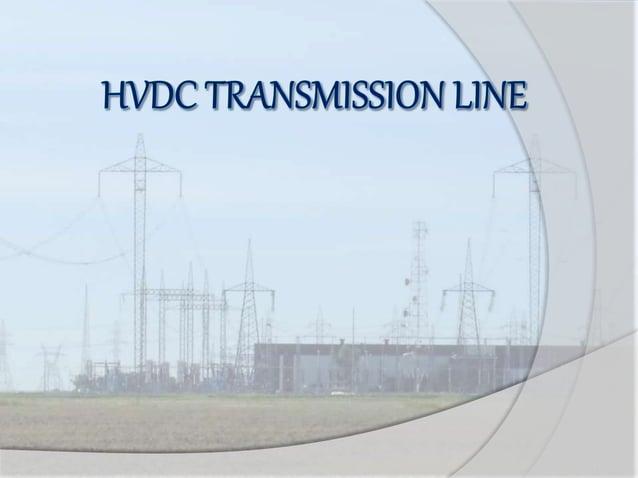 Hvdc transmission system | PPTX